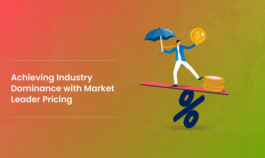 Achieving Industry Dominance with Market Leader Pricing - Rubick.ai ...