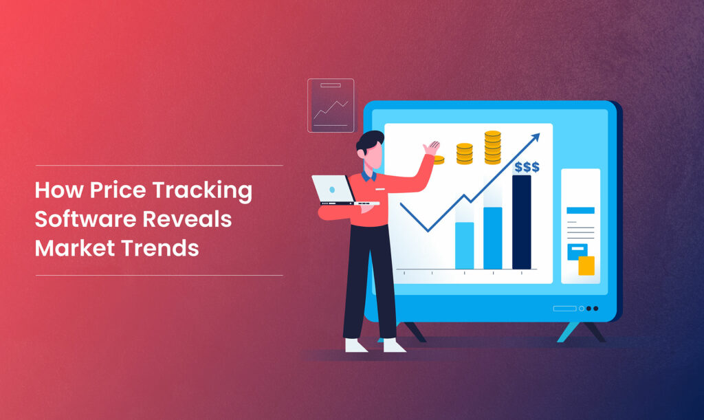 How Price Tracking Software Reveals Market Trends - Rubick.ai How Price Tracking Software Can ...